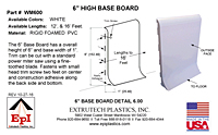 Item # WM600, 6 Inch High Base Board Trim On Extrutech Plastics, Inc.